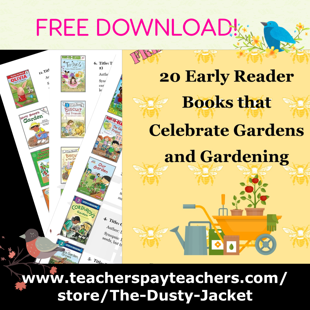 20 Early Reader Books that Celebrate Gardens and Gardening – The Dusty ...