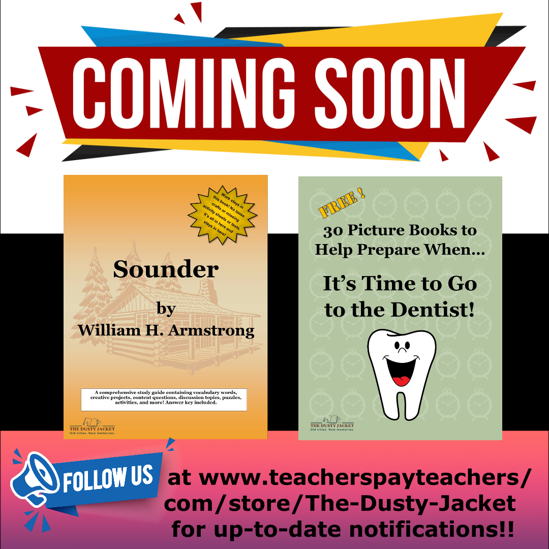 Coming Soon! Sounder study guide & Dentist Visit book list – The Dusty ...