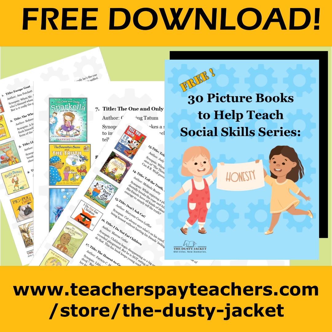 30 Picture Books to Help Teach Social Skills Series: Honesty – The ...